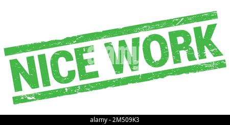 NICE WORK text written on red round grungy stamp sign Stock Photo - Alamy