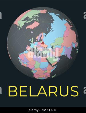 Republic of Belarus on the map. Globe centered on Belarus. Country ...