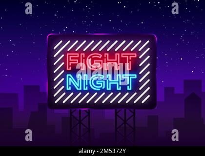 Fight night neon signboard. Bright night advertising, light banner ...