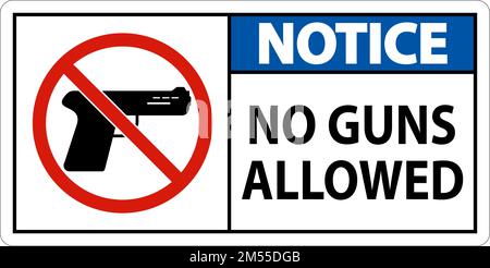 No Gun Rules Sign, Notice No Guns Allowed Stock Vector Image & Art - Alamy