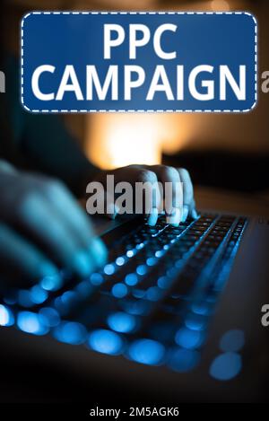 Hand writing sign Ppc Campaign, Business showcase use PPC in order to ...
