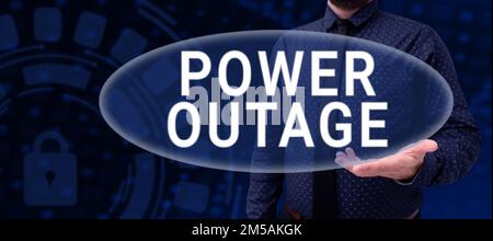 Sign displaying Power Outage. Conceptual photo The ability to influence ...