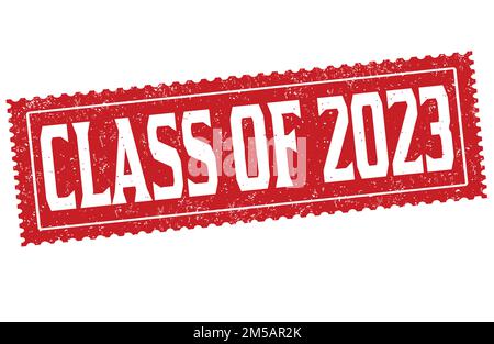 Class of 2023 label or stamp on white background, vector illustration ...