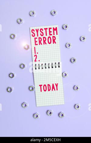 Writing displaying text System Error. Business concept Technological failure Software collapse ...