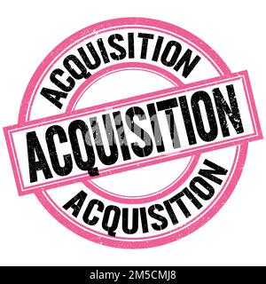 ACQUISITION text written on pink-black grungy stamp sign Stock Photo ...