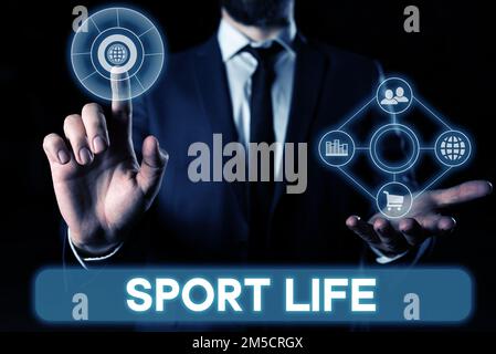 Sign displaying Sport Life. Concept meaning Fond of sports or other ...