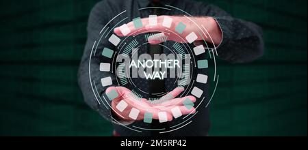 Inspiration showing sign Another Way, Business concept way or another ...