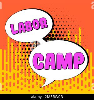 Hand writing sign Labor Camp. Business concept a penal colony where ...