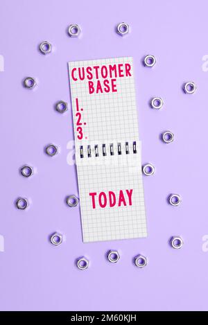 Hand writing sign Customer Base. Conceptual photo encourage customers ...