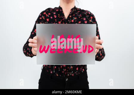 Handwriting text Long Weekend. Word Written on prolonged vacation ...