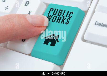Inspiration showing sign Public Works. Word Written on Describes the ...