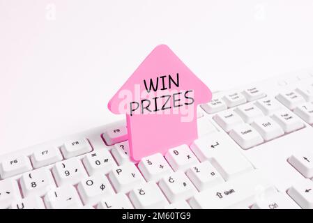 Sign displaying Win Prizes, Business idea something given for victory ...