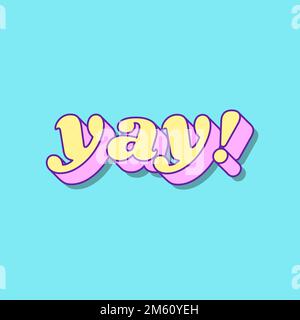 Yay! word retro typography vector Stock Vector Image & Art - Alamy