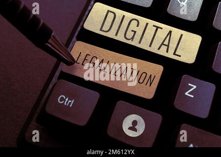 Conceptual display Digital Legalization. Concept meaning accompanied by ...