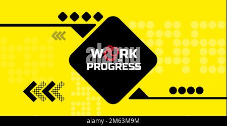 Work in Progress yellow, Work in Progress sign Board, under development ...