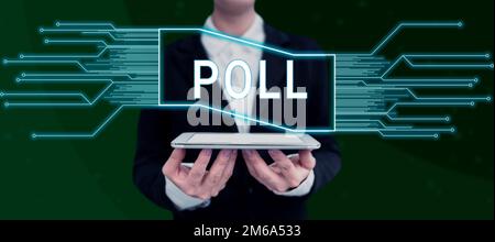 Text caption presenting Poll, Business idea Record of the number of ...