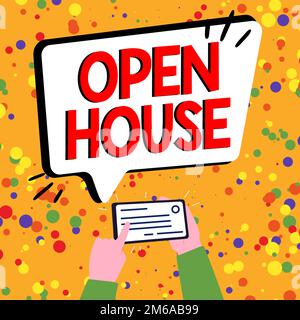 Hand writing sign Open House. Business concept you can come whatever ...