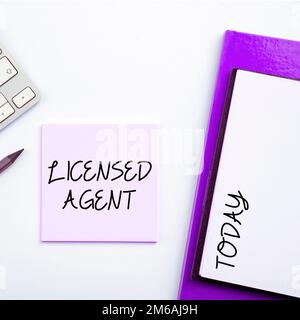 Hand writing sign Licensed Agent, Business concept Authorized and ...