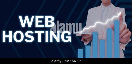 Sign displaying Web Hosting. Conceptual photo business allowing access ...