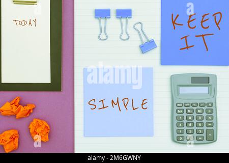 Sign displaying Keep It Simple. Business concept Easy to toss around ...