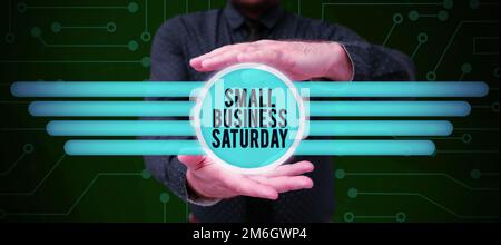 Text caption presenting Small Business Saturday, Internet Concept ...