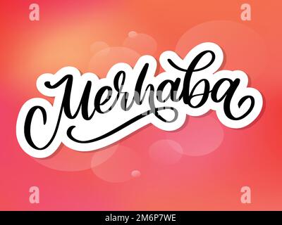 Merhaba Hand Drawn Black Vector Calligraphy Isolated on White ...