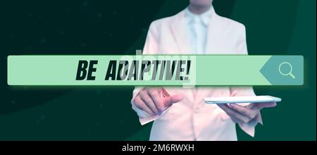 Conceptual display Be Adaptive, Word for make the difference being ...