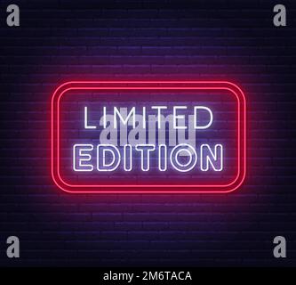 Limited Edition neon sign. Glowing neon lettering Limited Edition ...