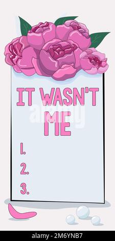 Text sign showing It Wasn'T Me. Business showcase Deny something to ...