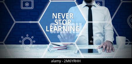 Text caption presenting Never Stop Learning. Word Written on Continue ...