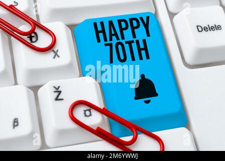 Hand writing sign Happy 70Th. Internet Concept a joyful occasion for ...
