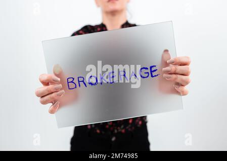 Hand writing sign Brokerage. Business concept serves as a trusted agent ...