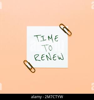 Hand writing sign Time To Renew. Business idea Continue the insurance ...