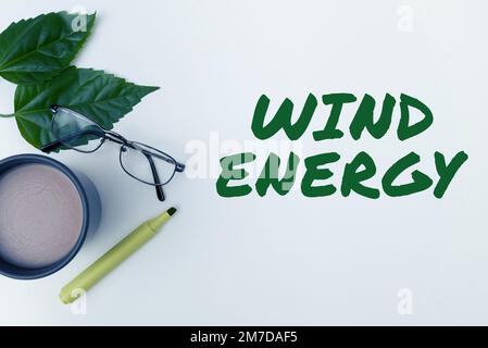 Handwriting text Wind Power. Business idea use of air flow to provide ...