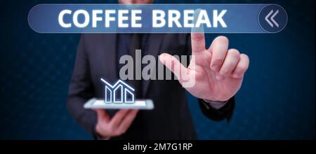 Text caption presenting Coffee Break. Business concept short time when ...