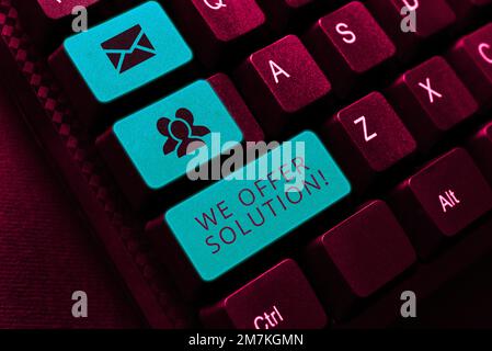 Sign displaying We Offer Solution. Conceptual photo give means of ...