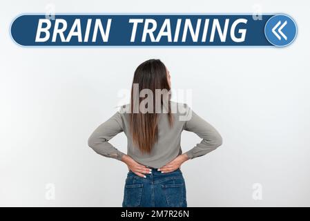 Sign displaying Brain Training, Business idea mental activities to ...