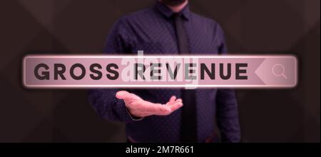 Writing displaying text Gross Revenue. Business concept total value of ...