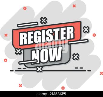 Register now icon in comic style. Registration cartoon vector ...