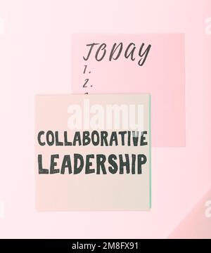 Inspiration showing sign Collaborative Leadership, Business showcase ...