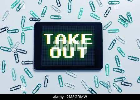Sign displaying Take Out. Internet Concept the act of taking out food ...