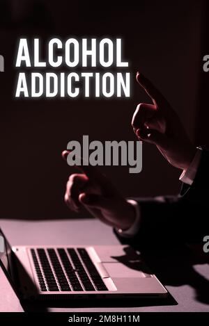 Hand writing sign Alcohol Addiction. Business idea characterized by ...