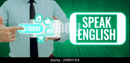 Hand writing sign Speak English. Business overview Study another ...