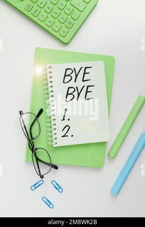 Text sign showing Good Bye 2020. Business photo text express good ...