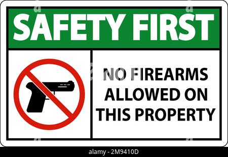 Safety First Firearms Allowed Sign Handguns Only Stock Vector Image ...