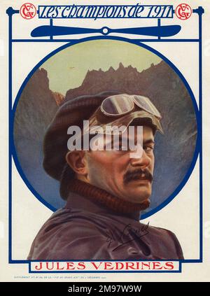 Jules Charles Toussaint Vedrines (1881-1919), French aviator. Vedrines ...