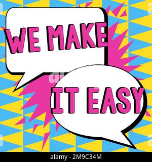 Inspiration showing sign We Make It Easy. Business approach Offering ...