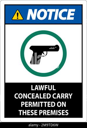 Notice Firearms Allowed Sign Lawful Concealed Carry Permitted On These ...
