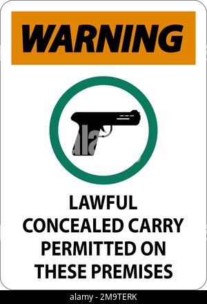 Warning Firearms Allowed Sign Lawful Concealed Carry Permitted On These ...