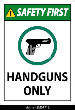 Safety First Firearms Allowed Sign Handguns Only Stock Vector Image ...
